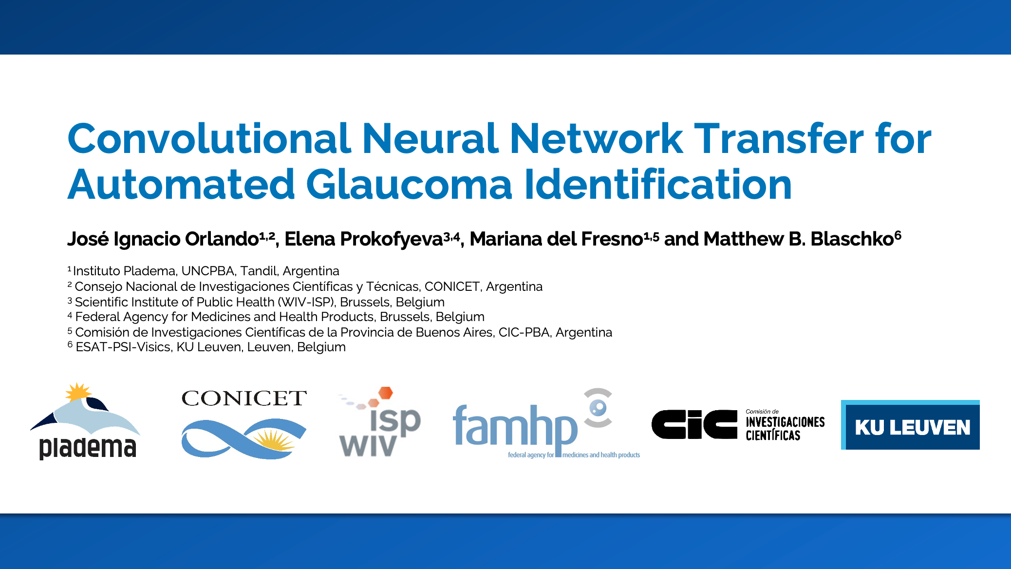 Convolutional Neural Network Transfer for Automated Glaucoma Identification | José Ignacio Orlando